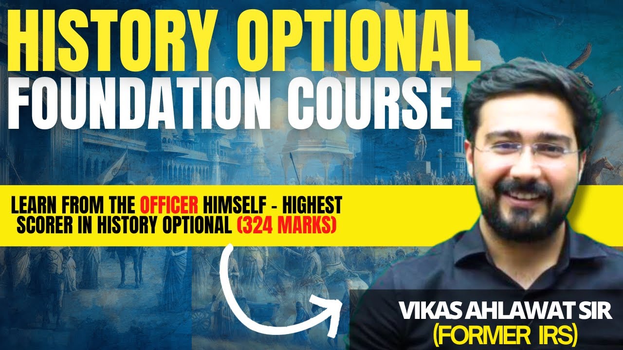 UPSC History Optional Foundation Course starting from December 27 - By ...