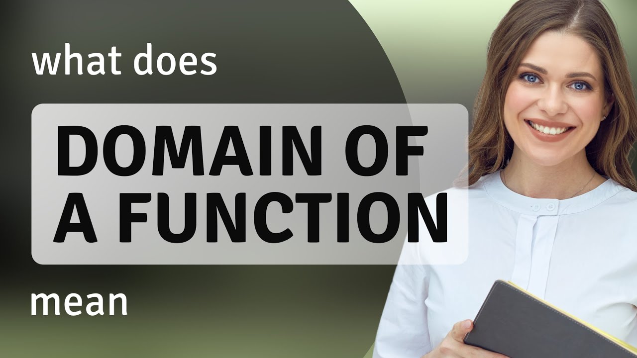 Domain of a function • DOMAIN OF A FUNCTION definition - YouTube