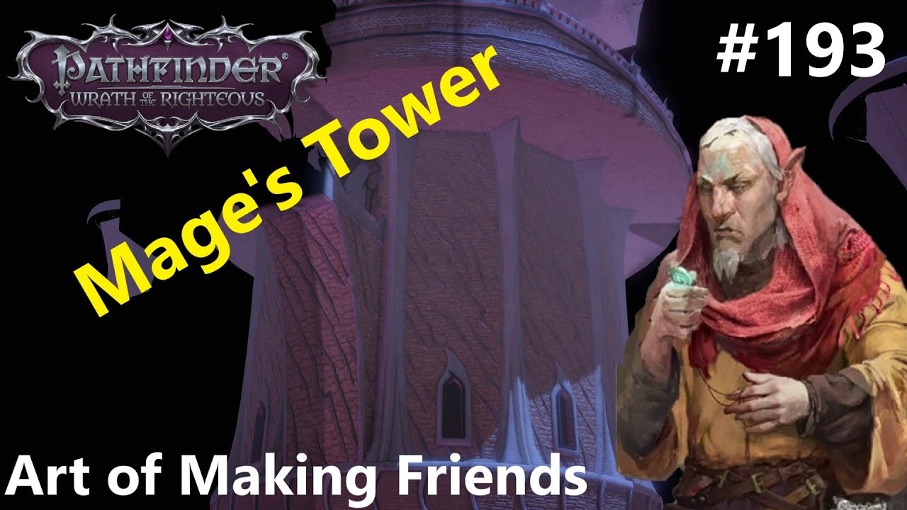 #193 Mage's Tower | Pathfinder: Wrath of the Righteous - YouTube