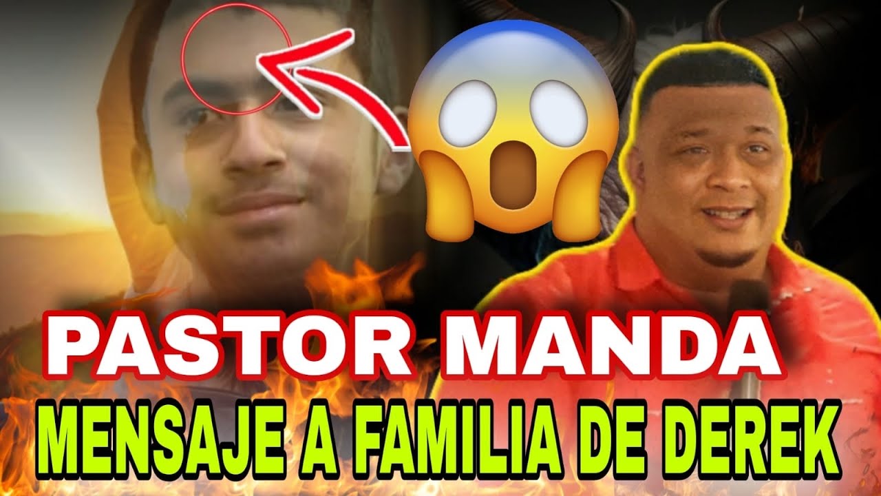 ESTREMECEDOR PASTOR MANDA MENSAJE DE ESPERANZA A LA FAMILIA DEREK ROSA ...