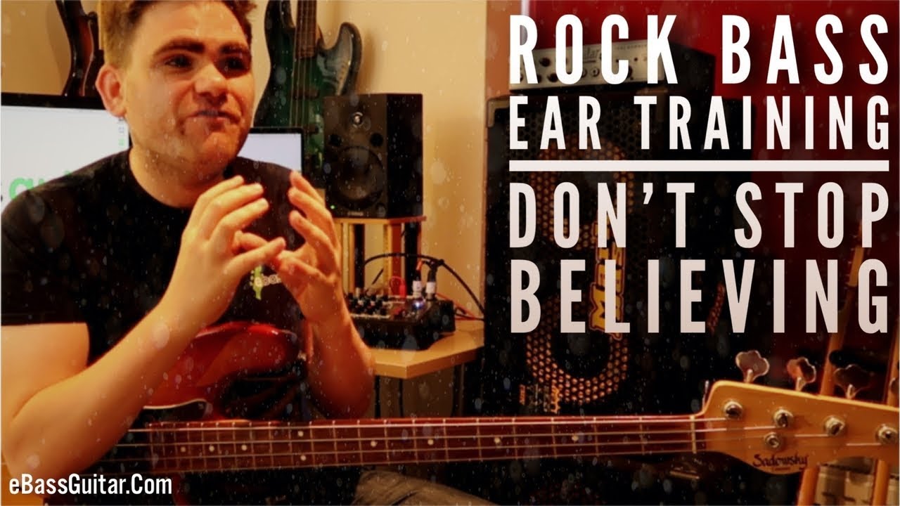 Rock Bass Guitar Ear Training - Don't Stop Believing - YouTube