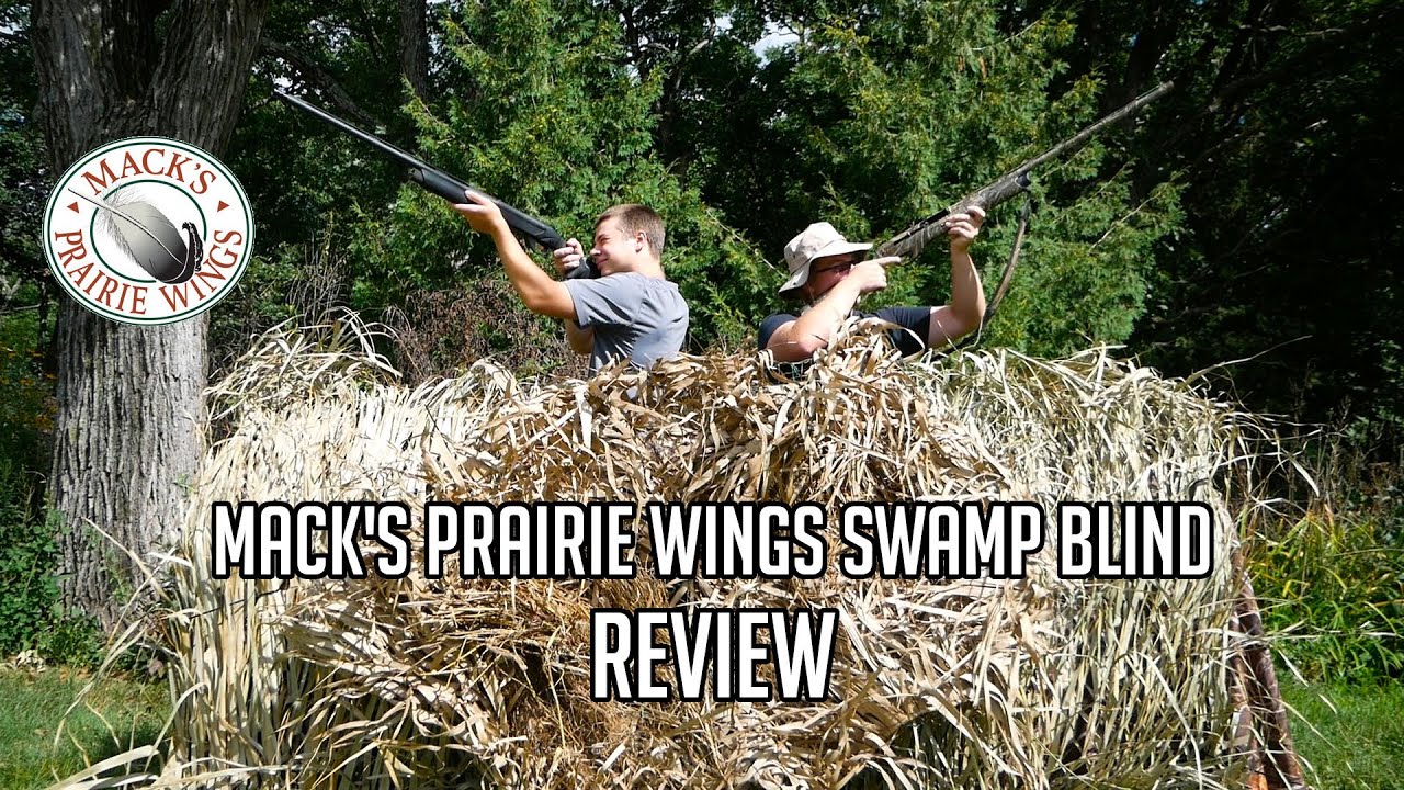 Mack's Prairie Wings Swamp Blind - Setup & Review - YouTube