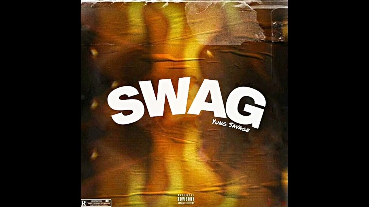 Yung Savage - SWAG - YouTube