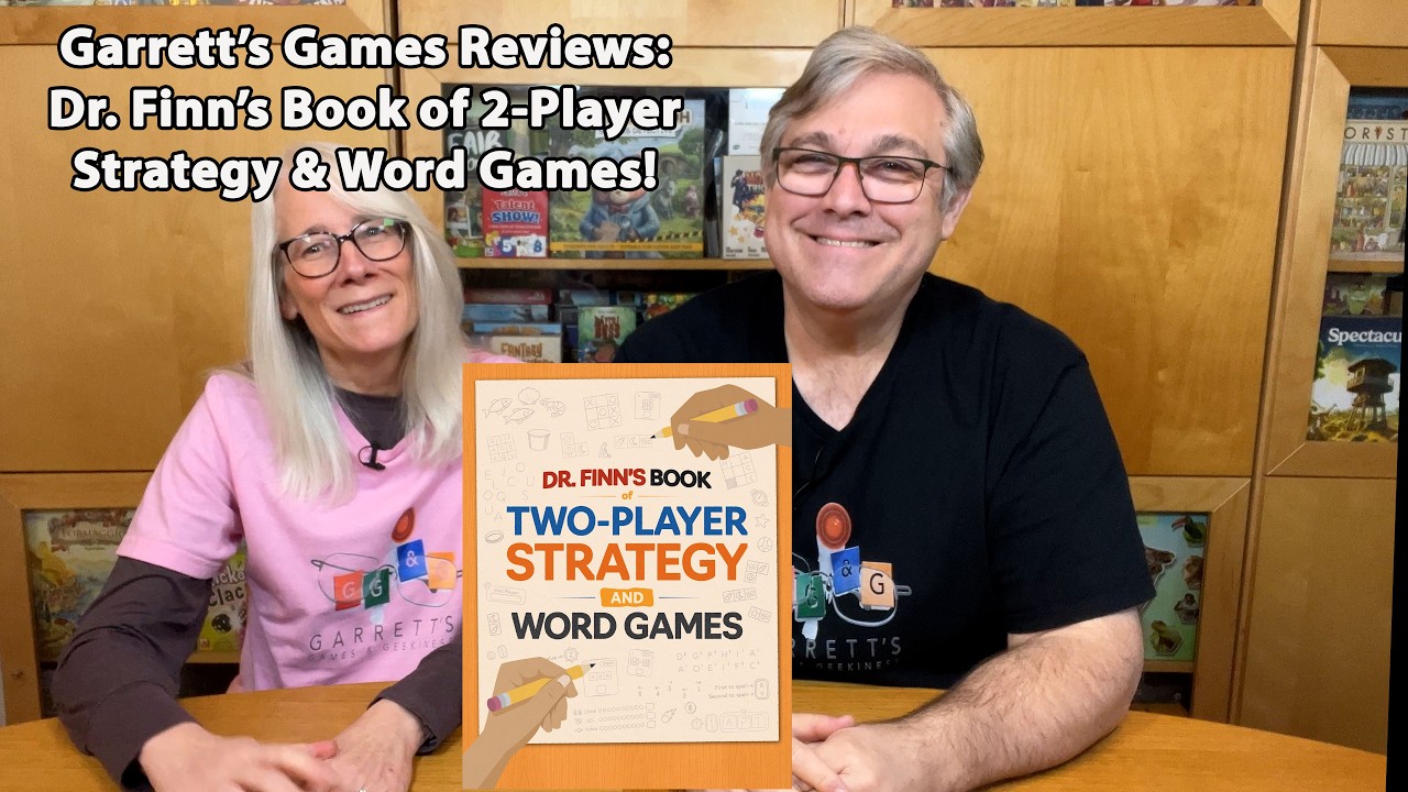 Garrett's Games Previews Dr. Finn's Book of 2-Player Strategy and Word ...