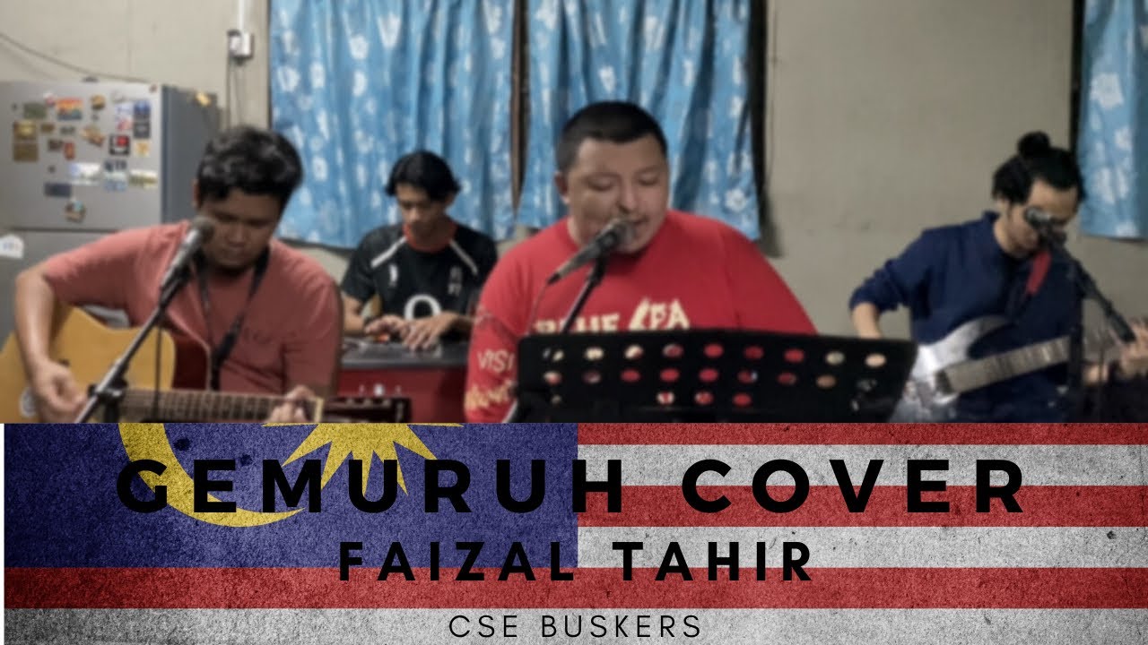 Gemuruh Faizal Tahir Cover by CSE Buskers. Bersempena Hari Kebangsaan ...