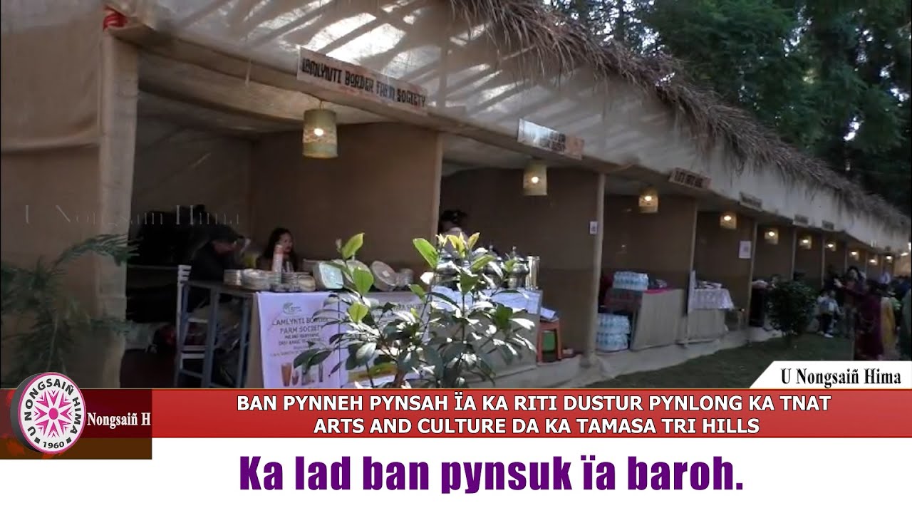 BAN PYNNEH PYNSAH ÏA KA RITI DUSTUR PYNLONG KA TNAT ARTS AND CULTURE DA ...