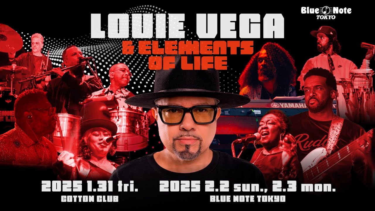 LOUIE VEGA & THE ELEMENTS OF LIFE : BLUE NOTE TOKYO 2025 trailer - YouTube