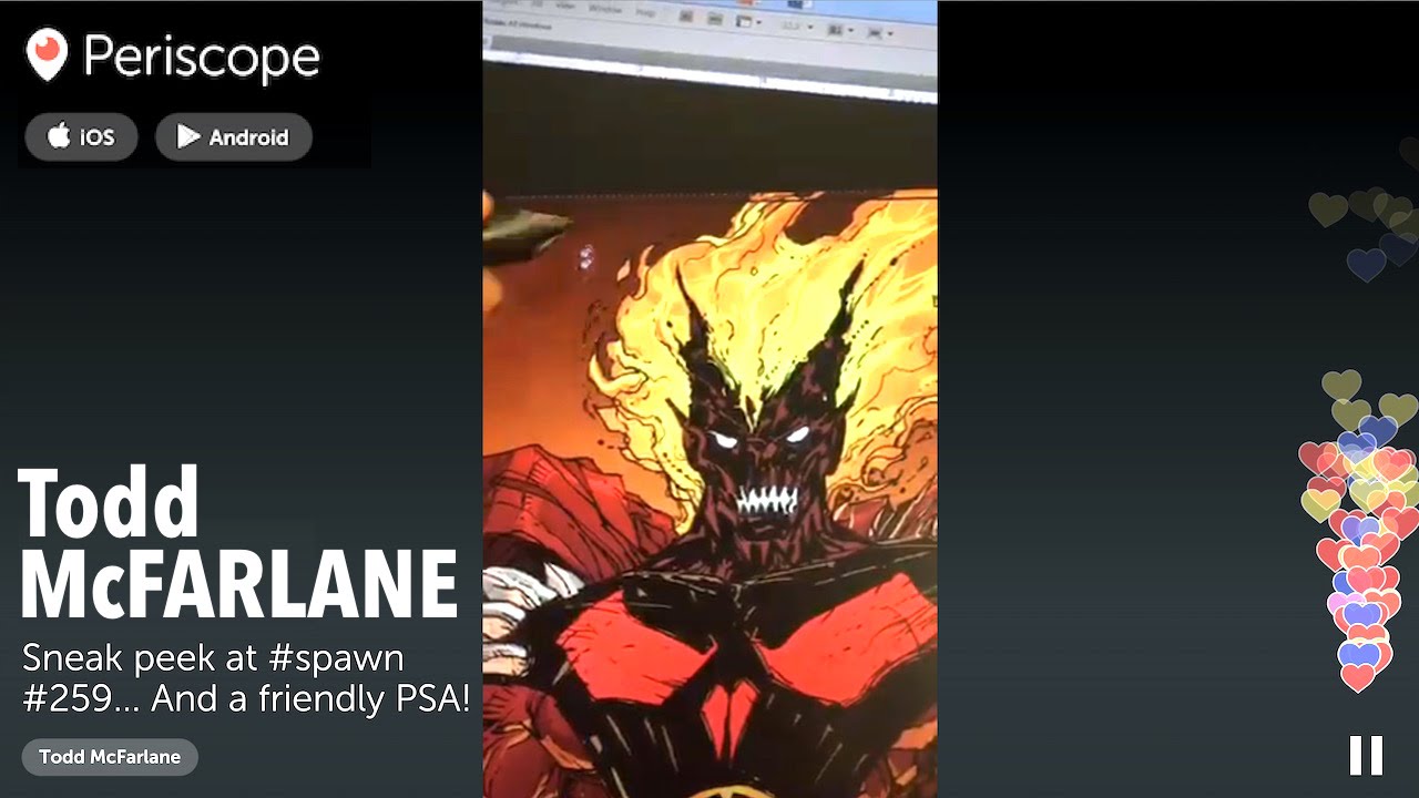 Todd McFARLANE "Sneak Peek at Spawn #259" | Periscope - YouTube
