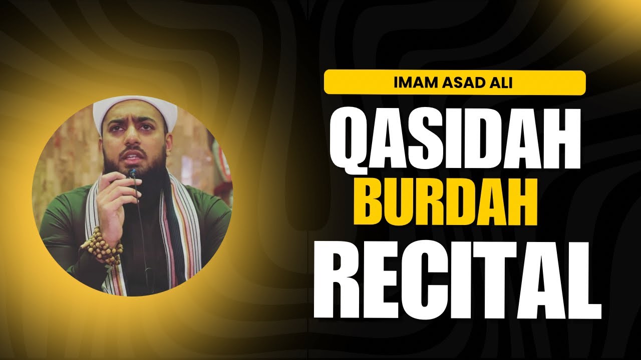 Weekly Burdah - chapter 3,8,10 finale - Mohammed As’ad Ali - YouTube