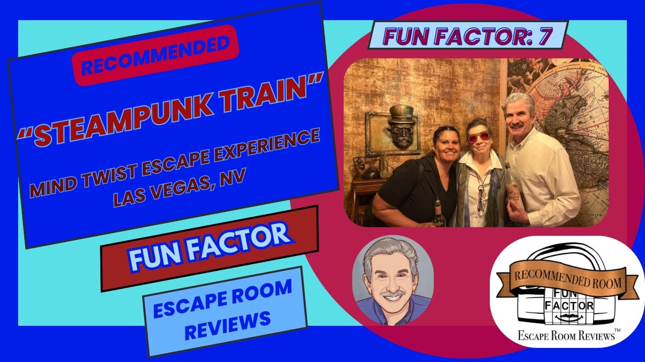 Escape Room Review: “Steampunk Train” Mind Twist Escape (Las Vegas, NV ...