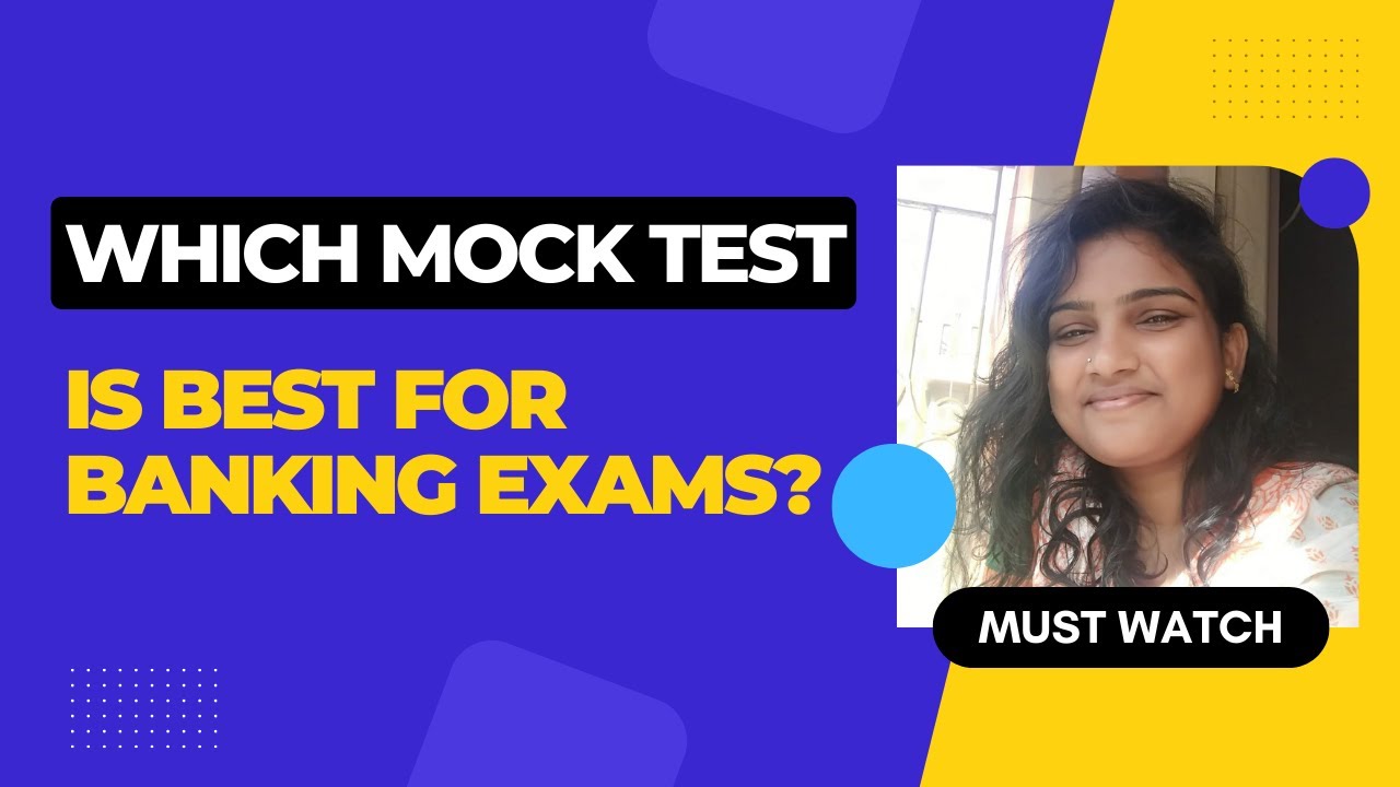 Which Mock Test is Best for Banking Exams? How many Mocks should you ...