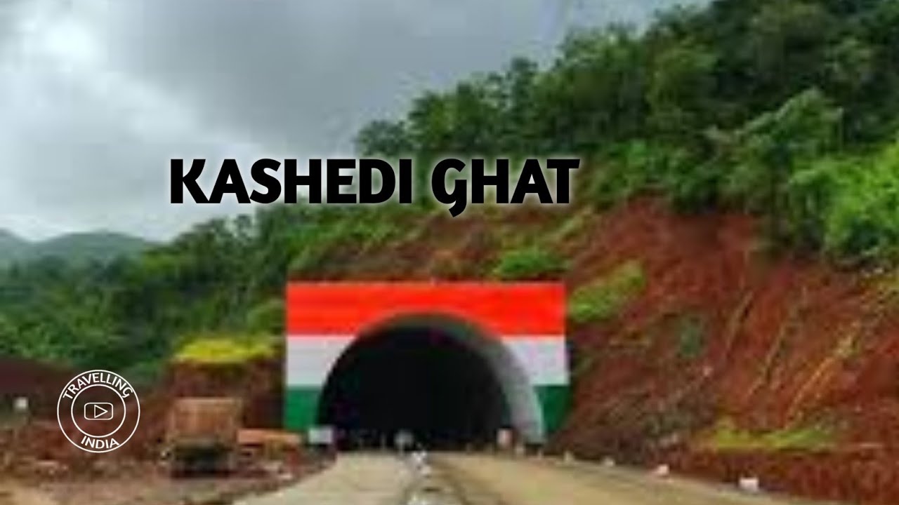 Kashedi Ghat Tunnel | Day View | Mumbai Goa Highway | Travelling India ...
