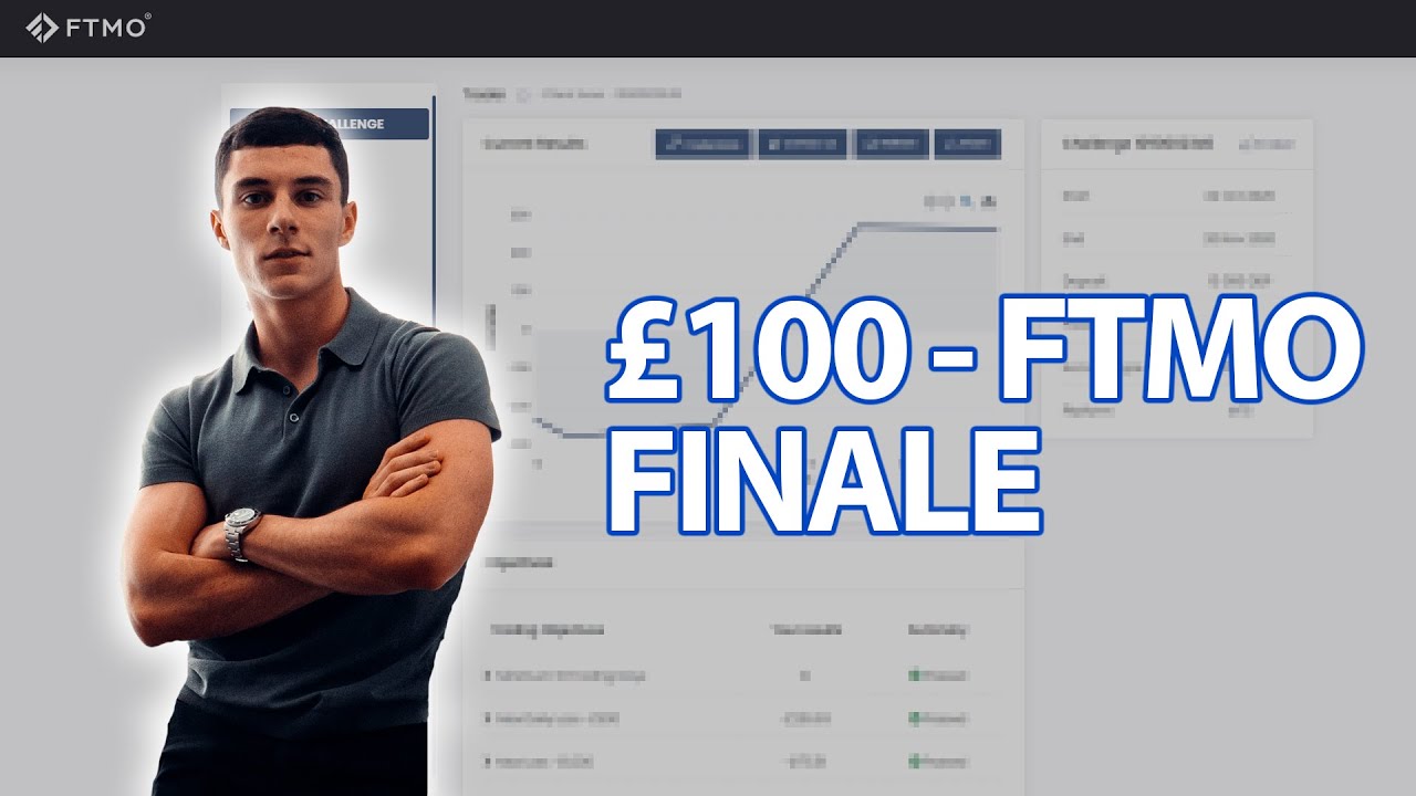 £100 TO FTMO FOREX TRADING CHALLENGE | FINALE - YouTube