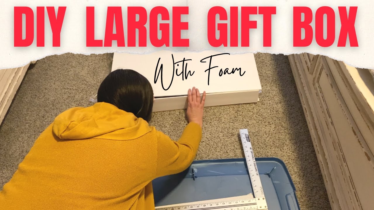 How to Make a Gift Box with Foam Sheet // Wrapping a Large Gift ...