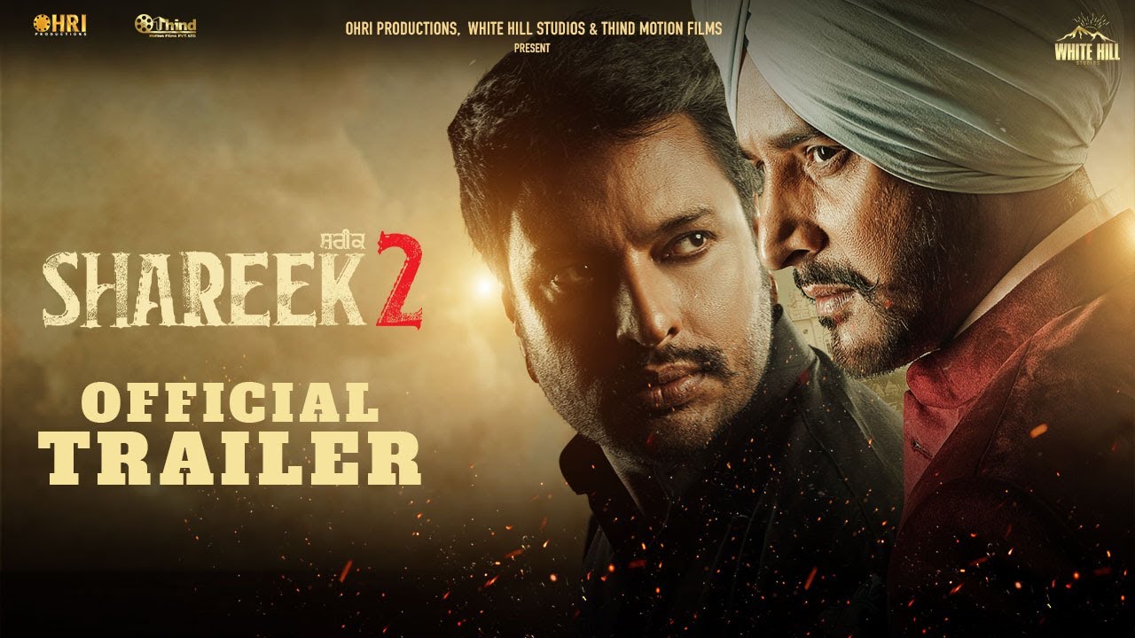SHAREEK 2 (Official Trailer) | Jimmy Shergill | Dev Kharoud | Sharan ...