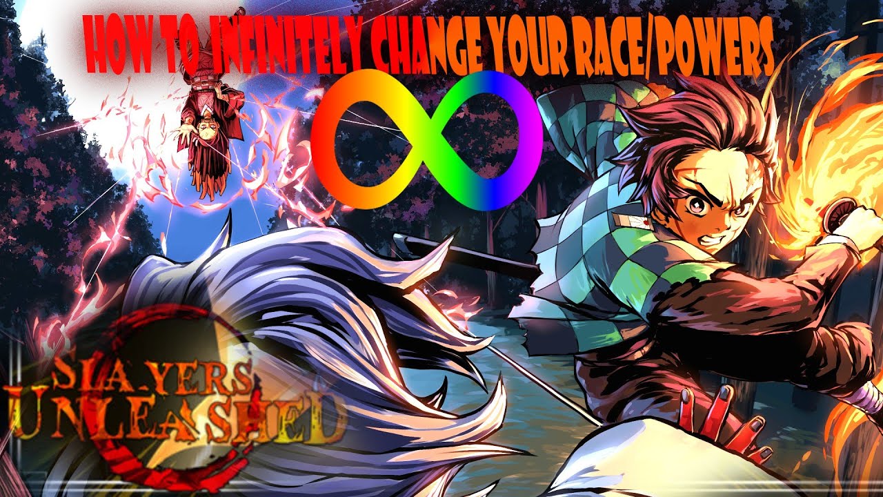 THE BEST WAY TO GET ANY RACE/POWERS YOU WANT | Slayers Unleashed ...