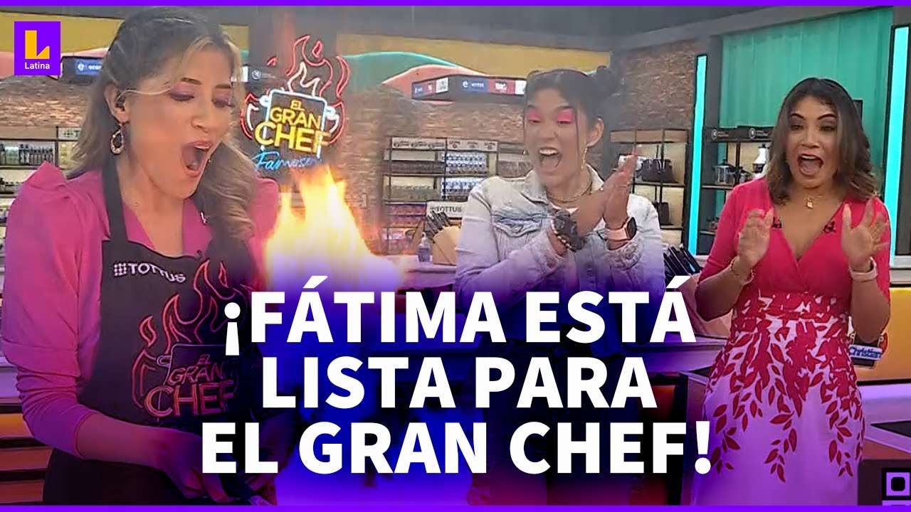 El Gran Chef Famosos: Así se prepara Fátima Aguilar para la tercera ...