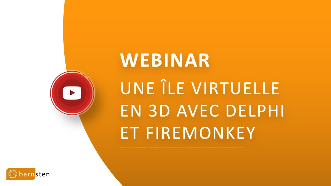 Une île virtuelle en 3D avec Delphi et FireMonkey (Webinar) - YouTube