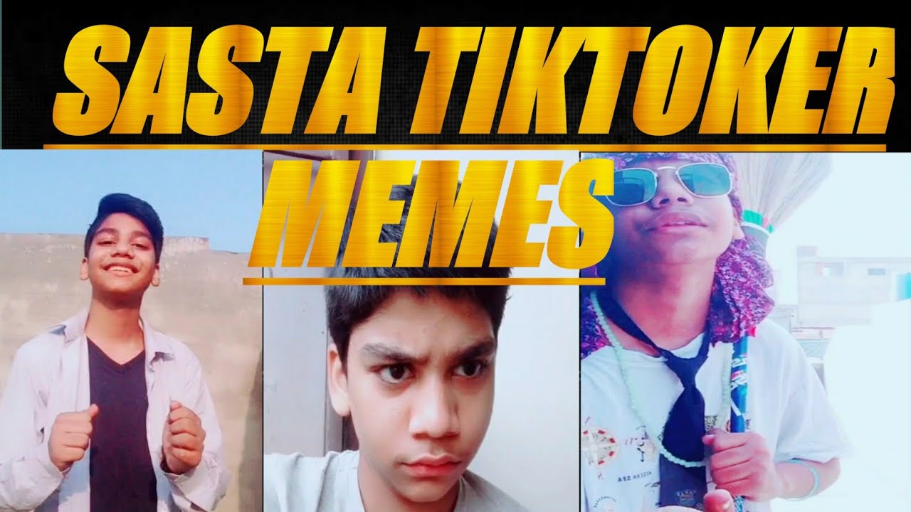 Sasta Tiktoker Memes||By Shaddy. - YouTube