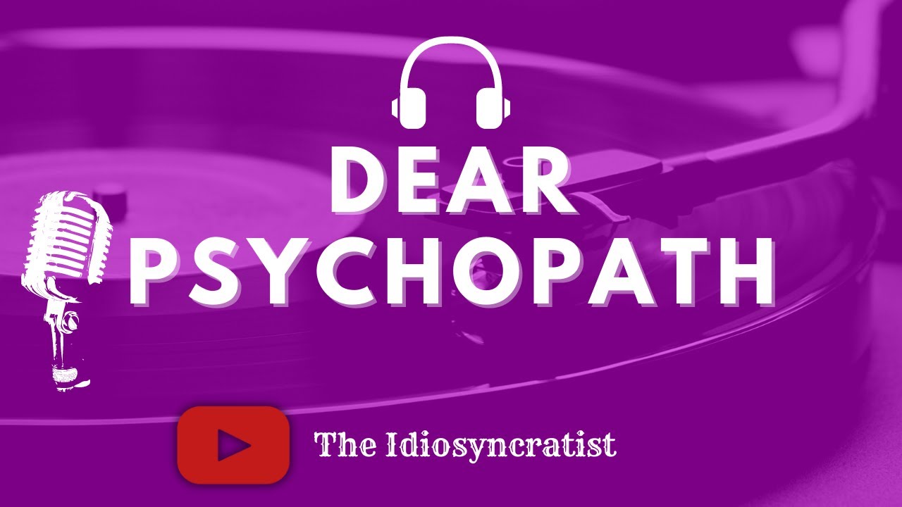 "Dear Psychopath" Easy Acoustic Guitar Song || The Idiosyncratist ...