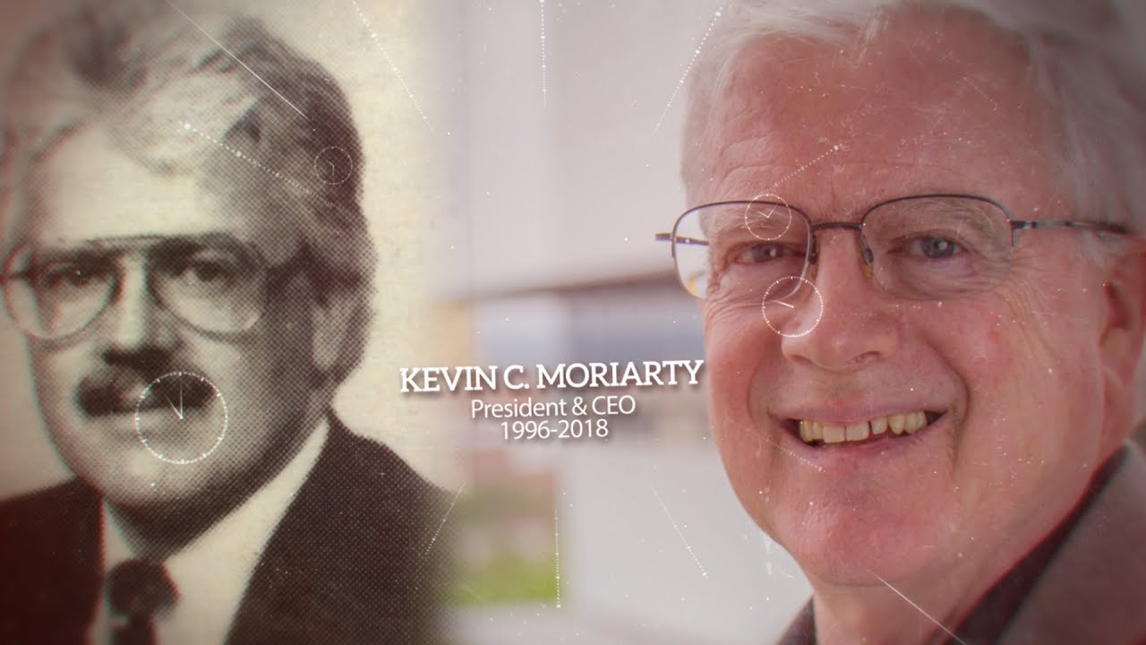 Celebrating Kevin C. Moriarty - Our First President and CEO - YouTube