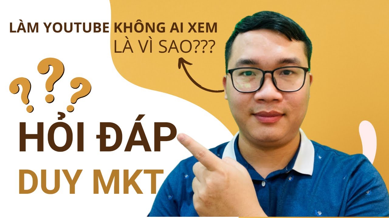 Làm Youtube Không Ai Xem Là Vì Sao? Cách Để Có Người Xem Video Youtube ...