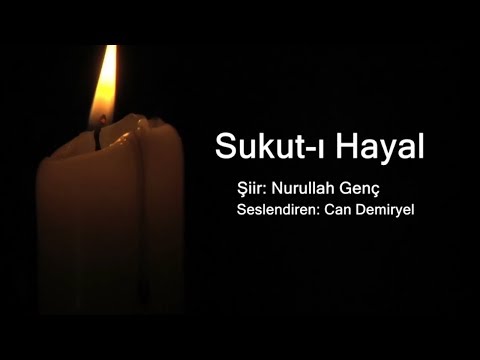 Sukut-ı Hayal -Ah - Nurullah Genç (Can Demiryel)
