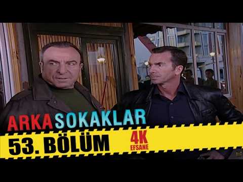 Arka Sokaklar 53. Bölüm