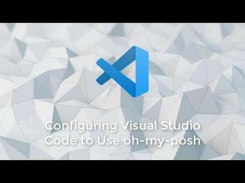 Configuring Visual Studio Code to Use oh-my-posh - YouTube