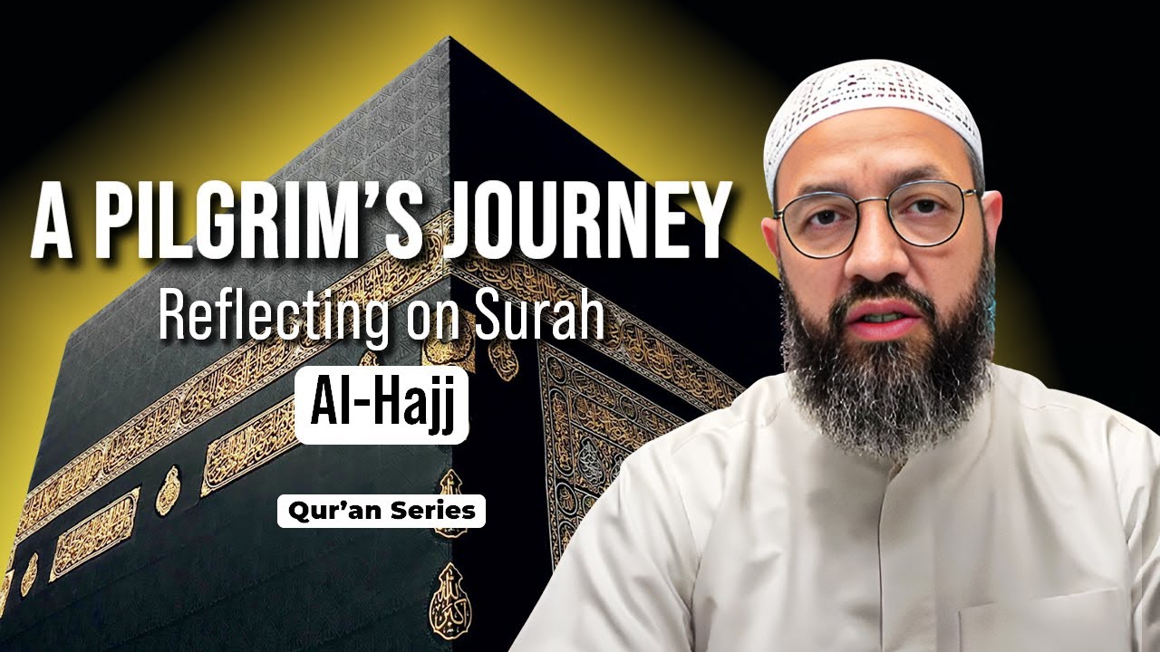 Surah AL-HAJJ Explained : (27 to 30) A Pilgrimage To Makkah - YouTube