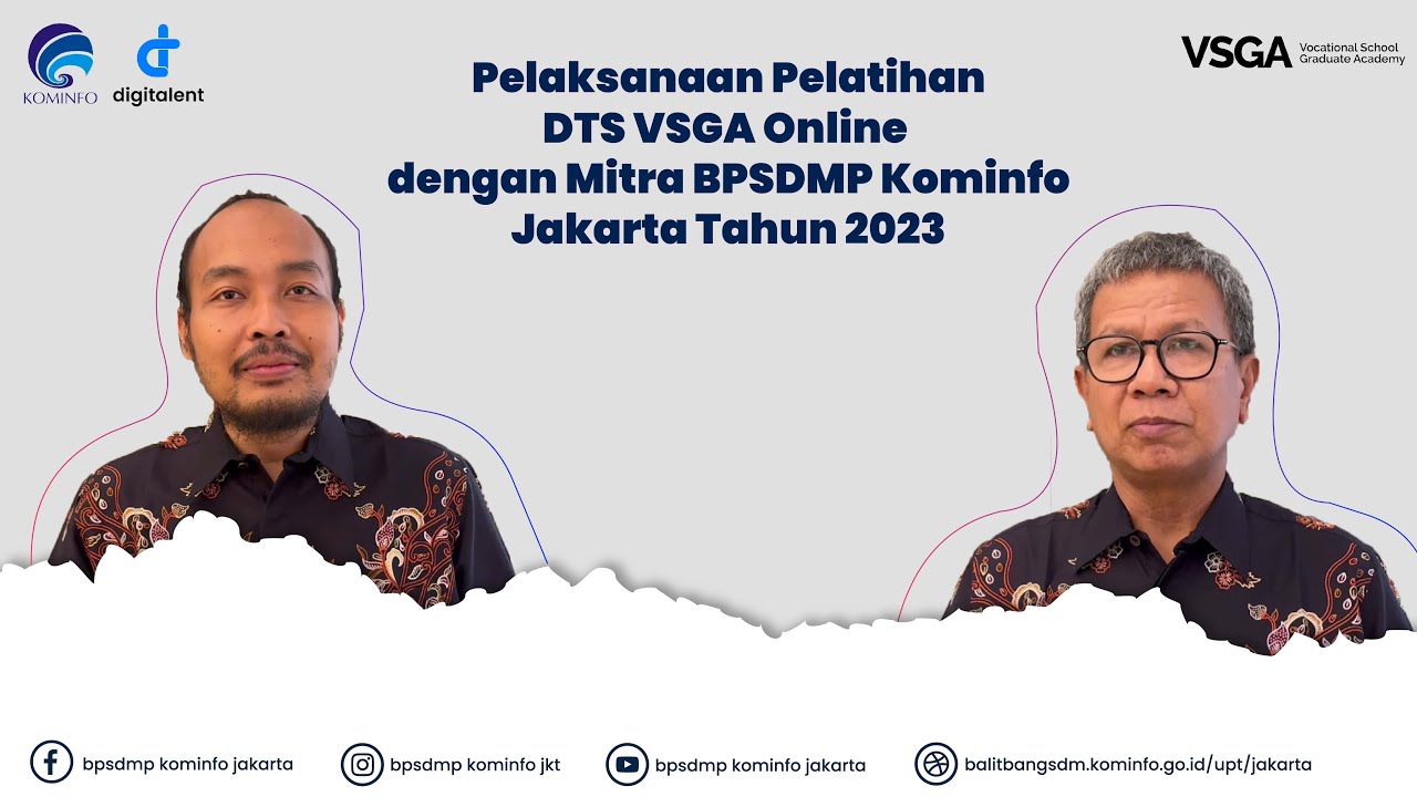 Pelaksanaan VSGA Daring dengan Mitra Kampus BPSDMP Kominfo Jakarta ...