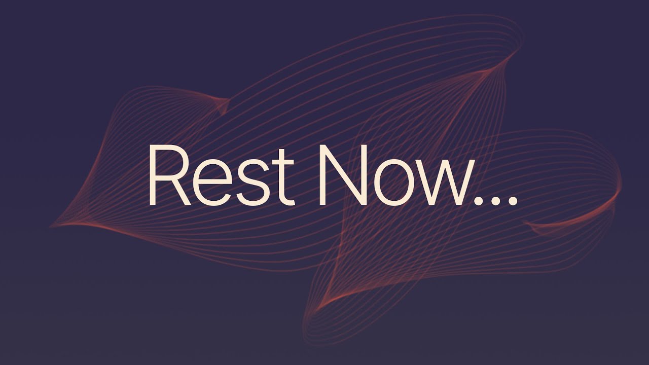 1. Rest Now, Calming music, Study/Focus Music, Sleep Music, Meditation ...