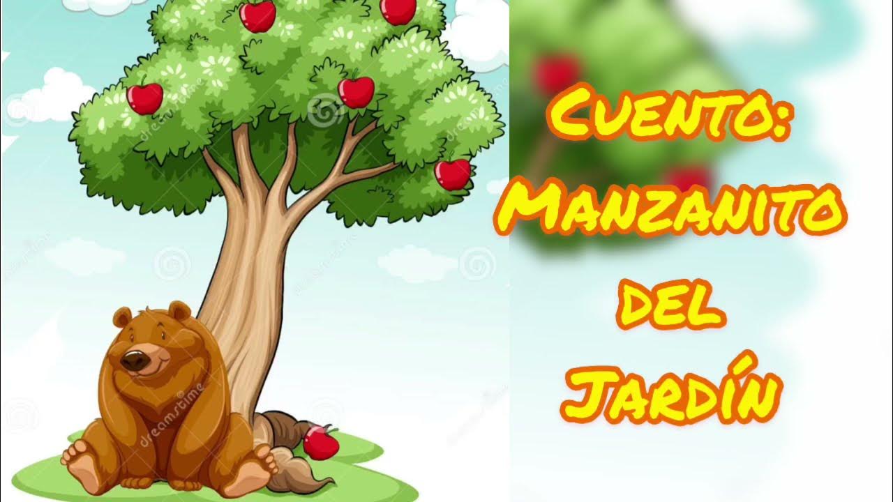 Cuento: Manzanito del jardín - YouTube