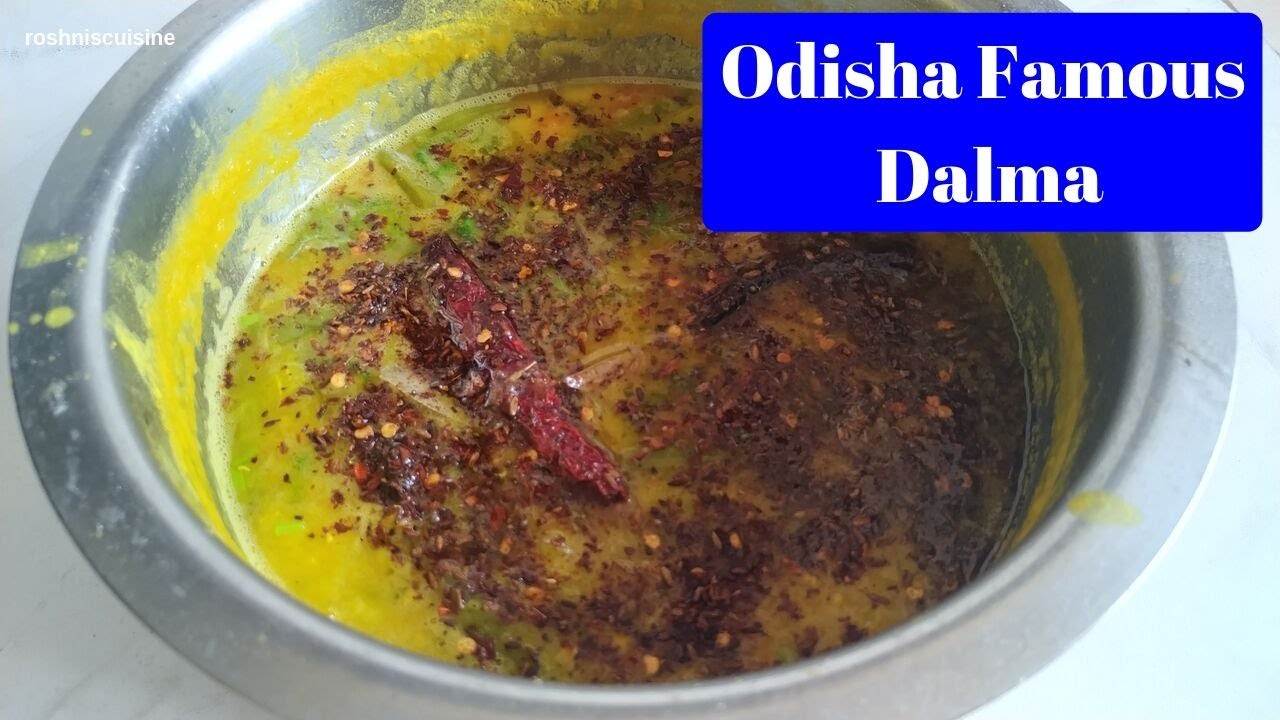 Odisha Famous Dalma I How to make Dalma in Hindi I roshniscuisine - YouTube