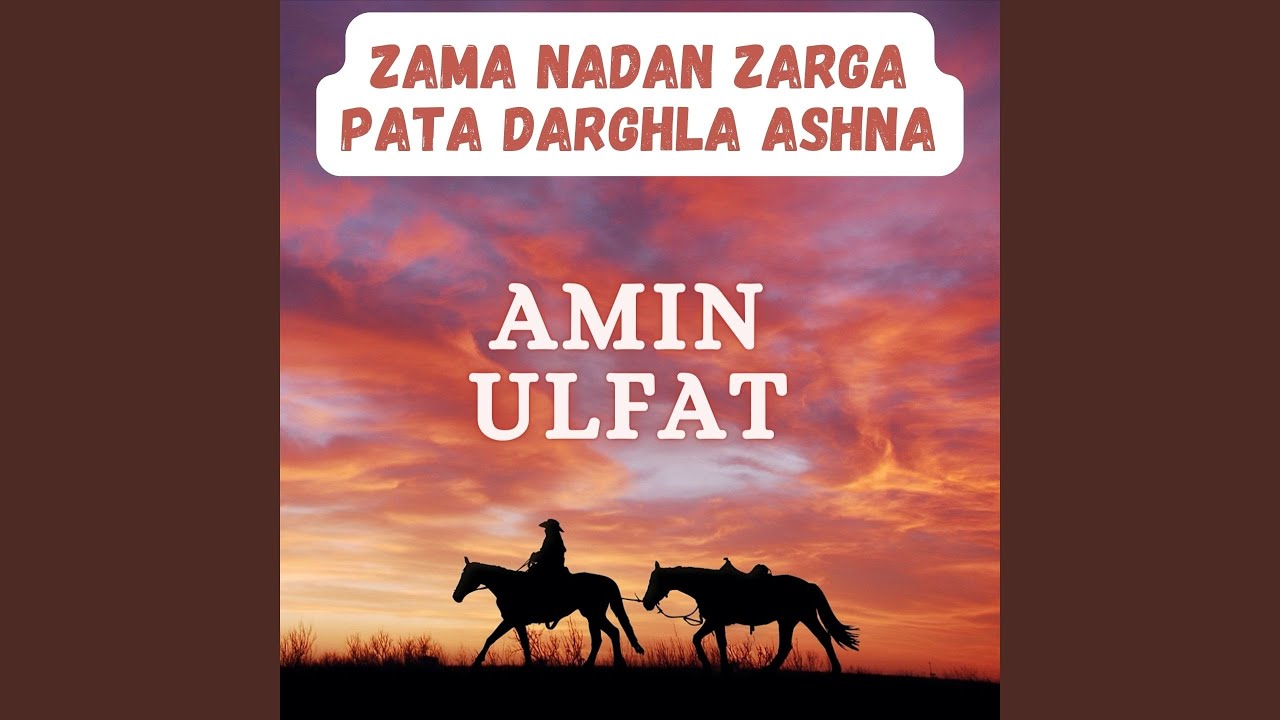 Zama Nadan Zarga Pata Darghla Ashna - YouTube