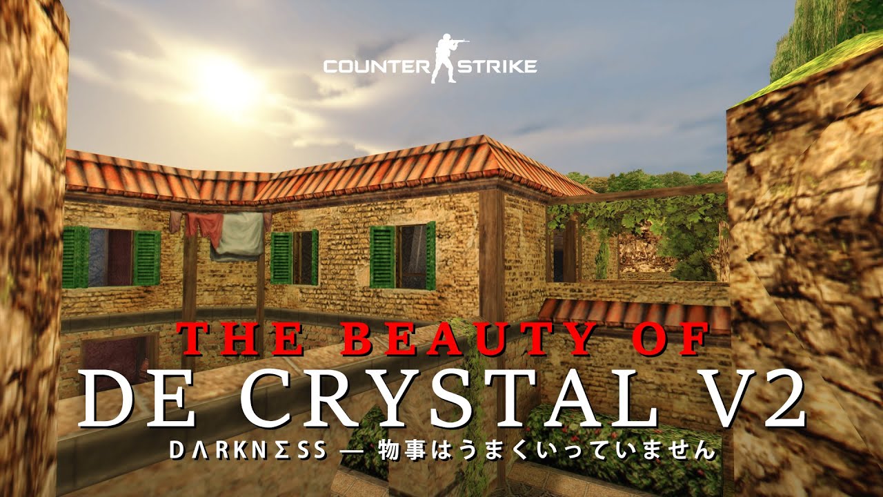 The Beauty of de_crystal_v2 | Counter-Strike 1.6 | DΛRKNΣSS — 物事はうまくいって ...