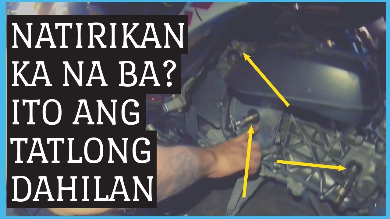 Bakit Tumitirik Bigla Ang Motor? (MUST WATCH TO!) Tatlong (3) Dahilan ...