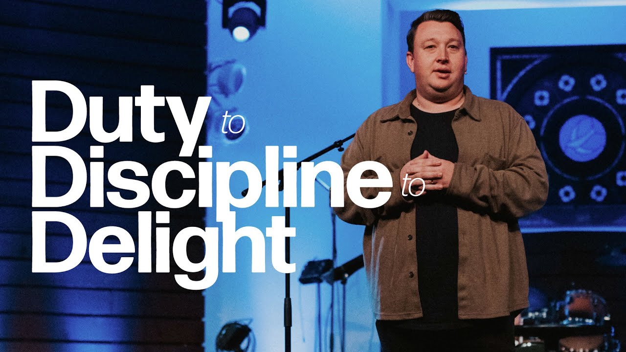 Duty, Discipline, Delight | Rob Lyons - YouTube