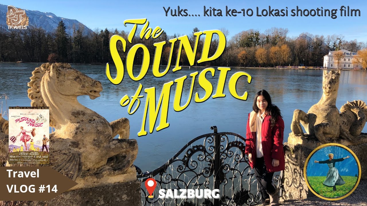 Visiting 10 locations for the film SOUND of MUSIC (1965) in Salzburg ...