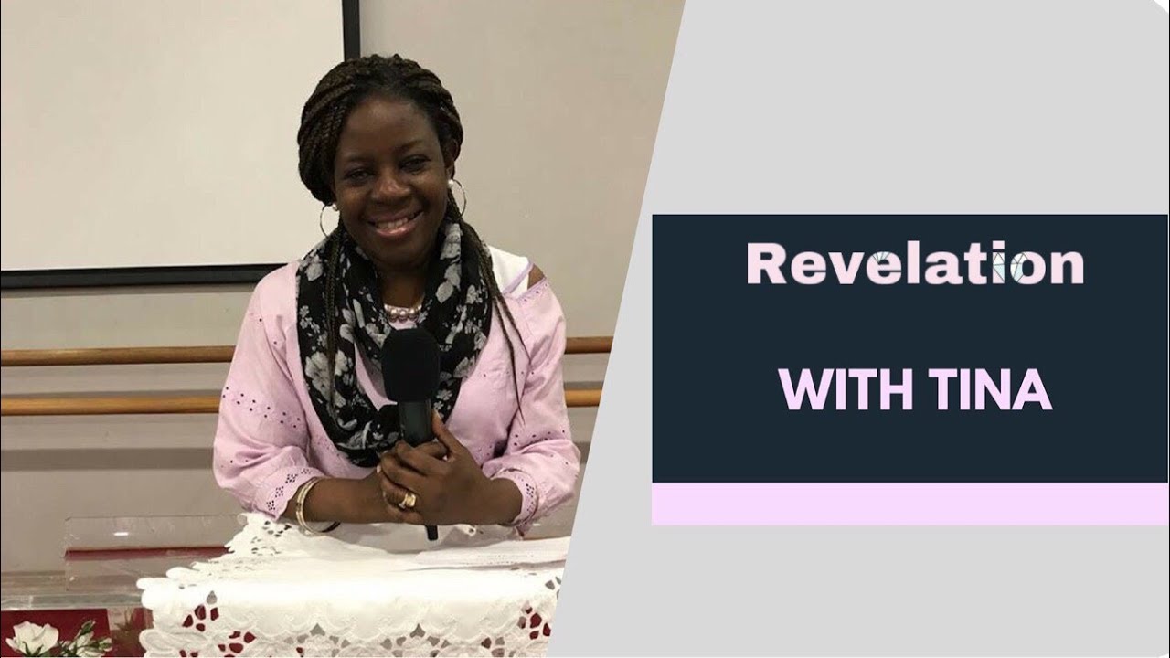The Book Of Revelation With Tina - YouTube