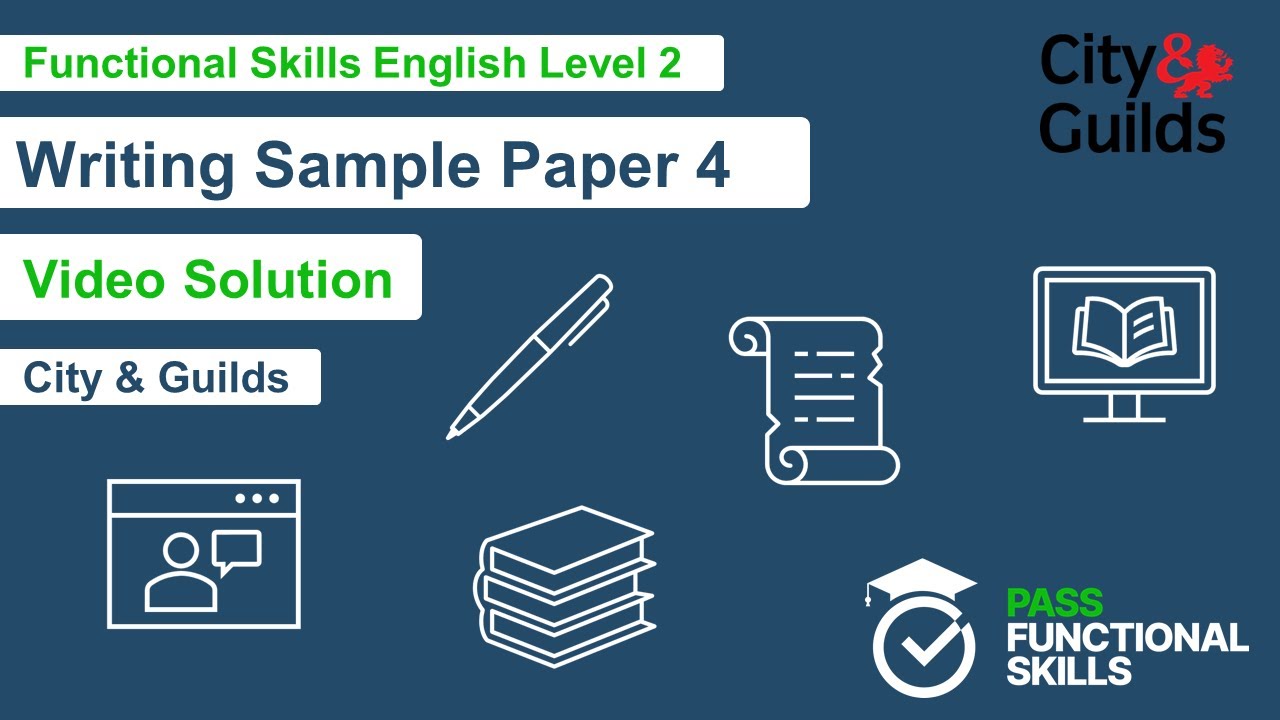 Pass Functional Skills - City & Guilds Writing Sample 4 (Level 2) Video ...