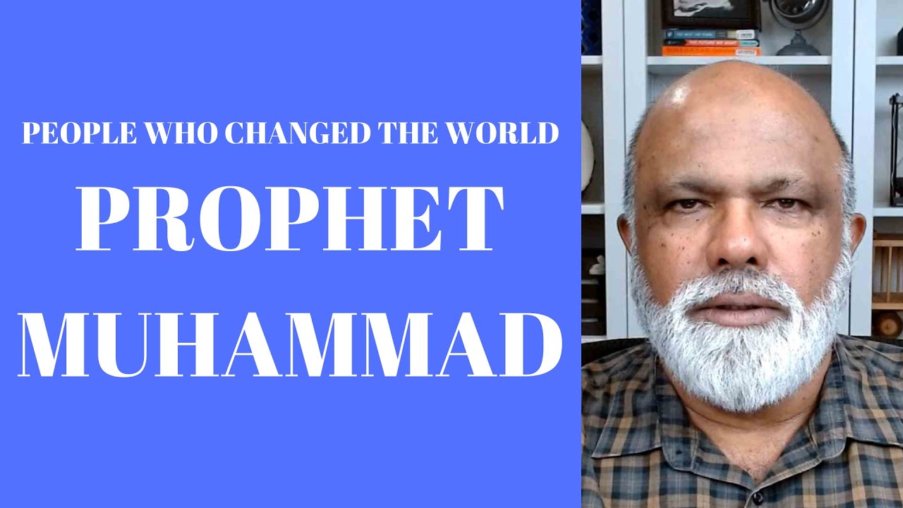 People Who Changed the World - Prophet Muhammad PBUH - YouTube