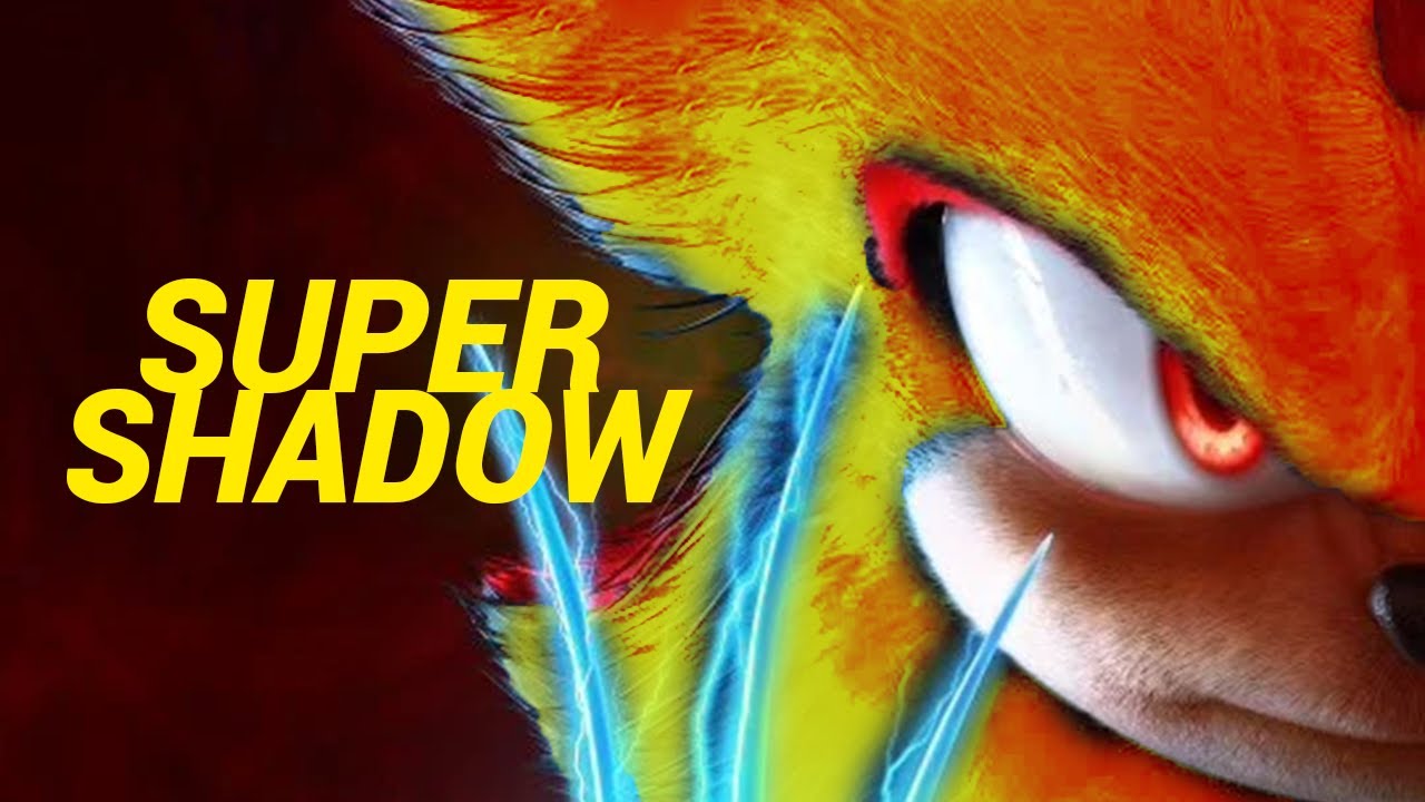 SUPER SHADOW reveal in SONIC 3 the movie - YouTube