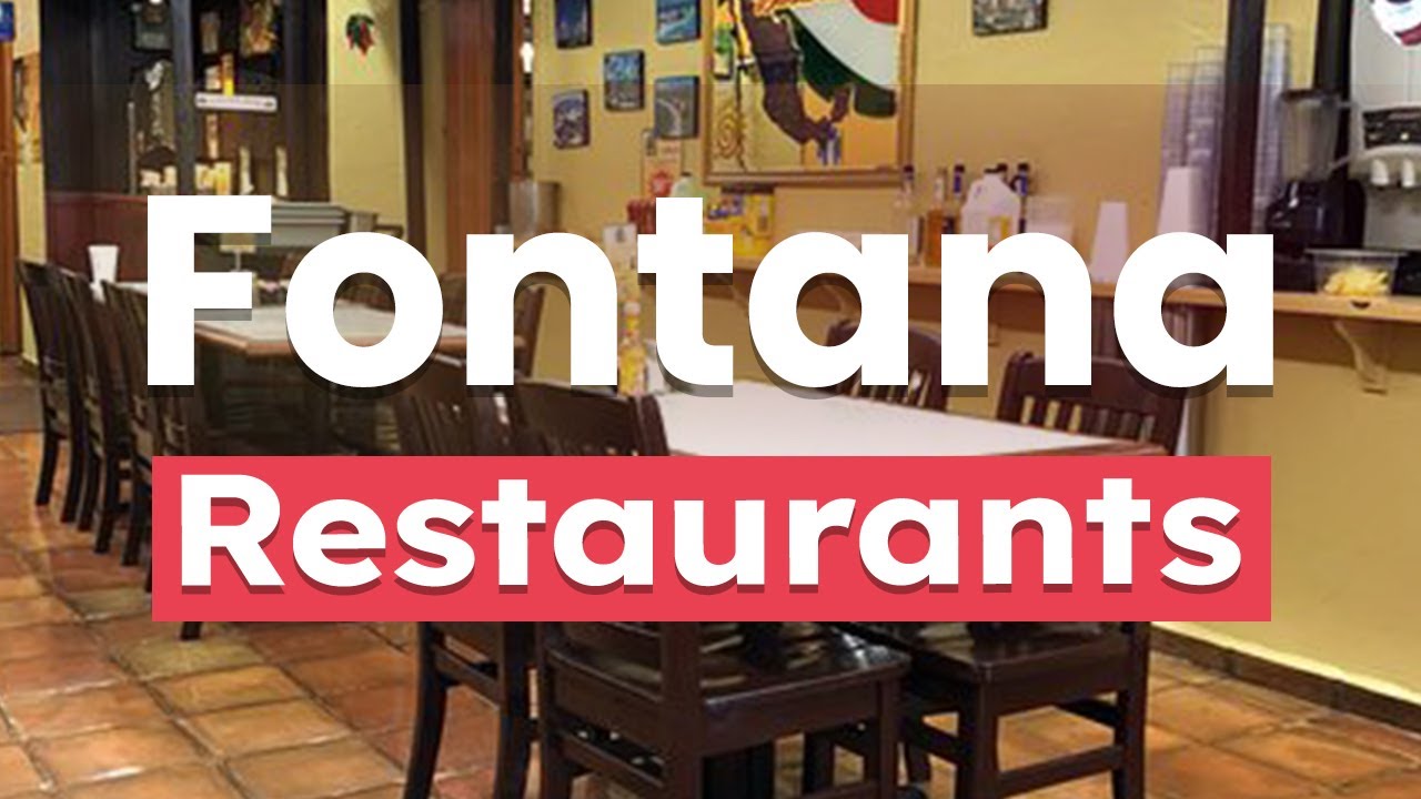 Top 5 Best Restaurants to Visit in Fontana, California | USA - English ...