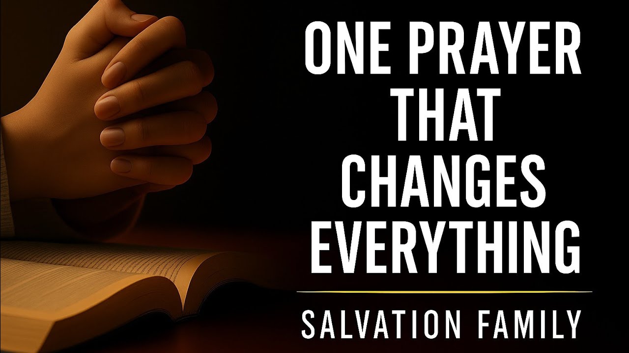 This Prayer Will Change Your Life Forever | Powerful Prayer - YouTube