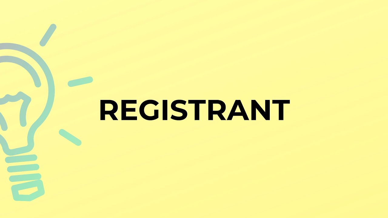 What is the meaning of the word REGISTRANT? - YouTube