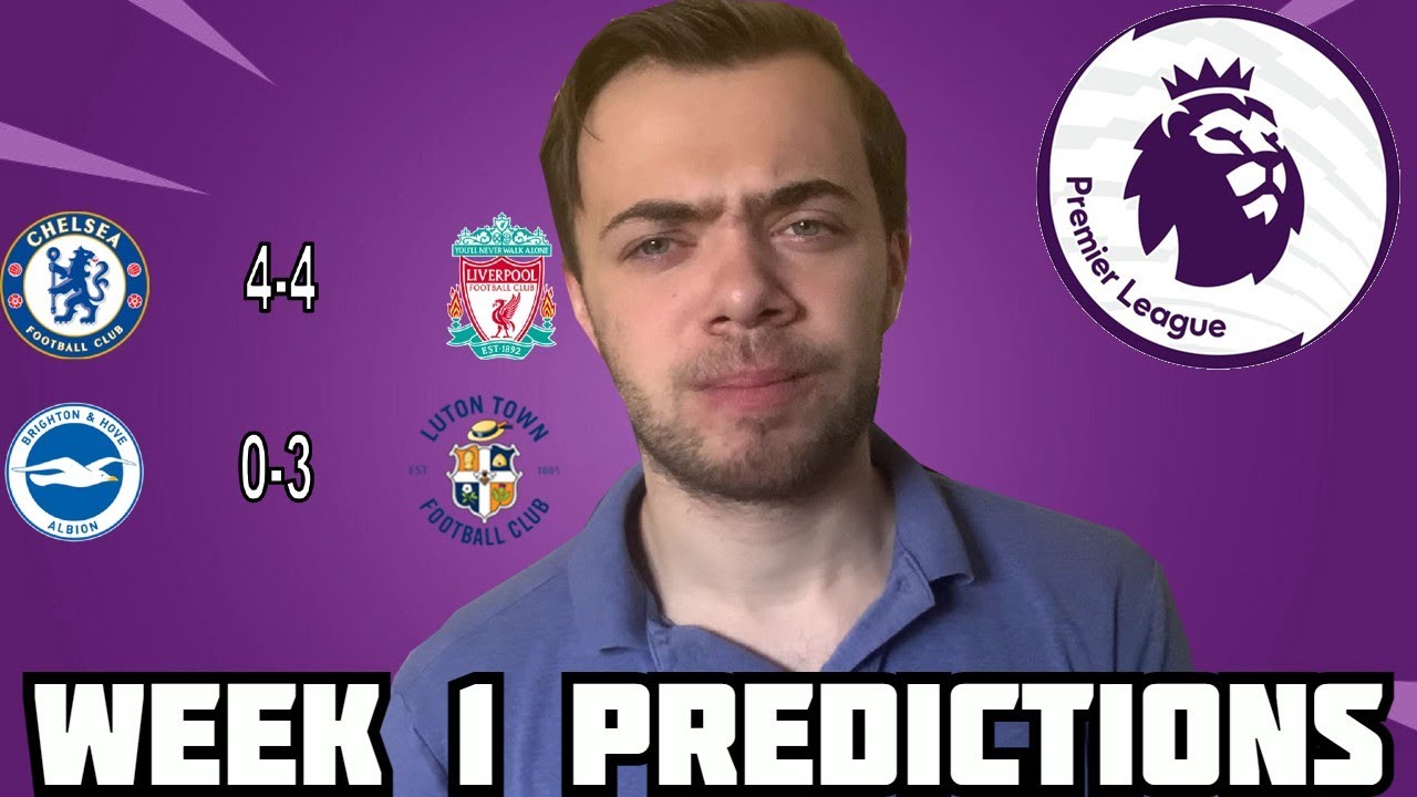 MY WEEK 1 PREMIER LEAGUE SCORE PREDICTIONS! & INTRODUCING MY FANTASY ...
