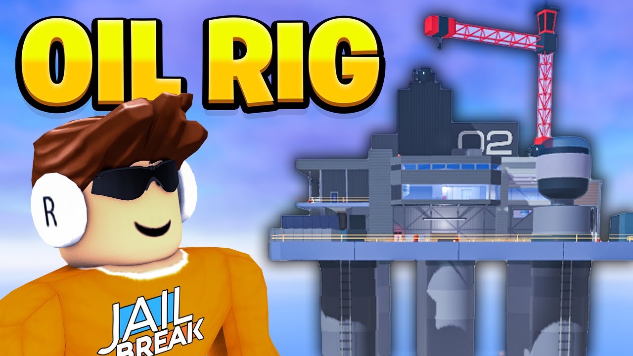 OIL RIG Robbery in Jailbreak! - Roblox - YouTube