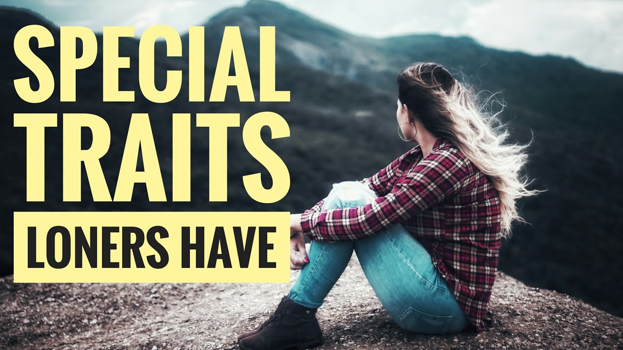 People Who Like Being Alone Have These 10 Personality Traits YouTube people-who-like-being-alone-have-these-10-personality-traits-youtube