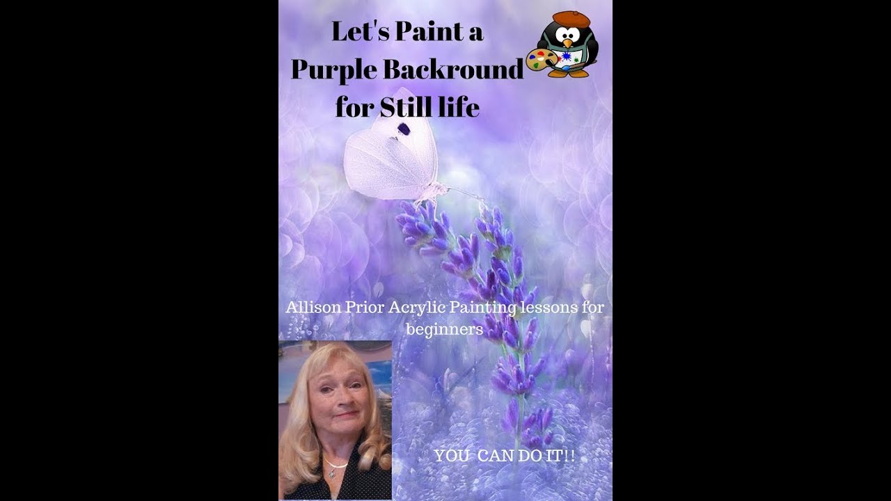 How to Paint a PURPLE backround for Still Life with acrylic paint for ...